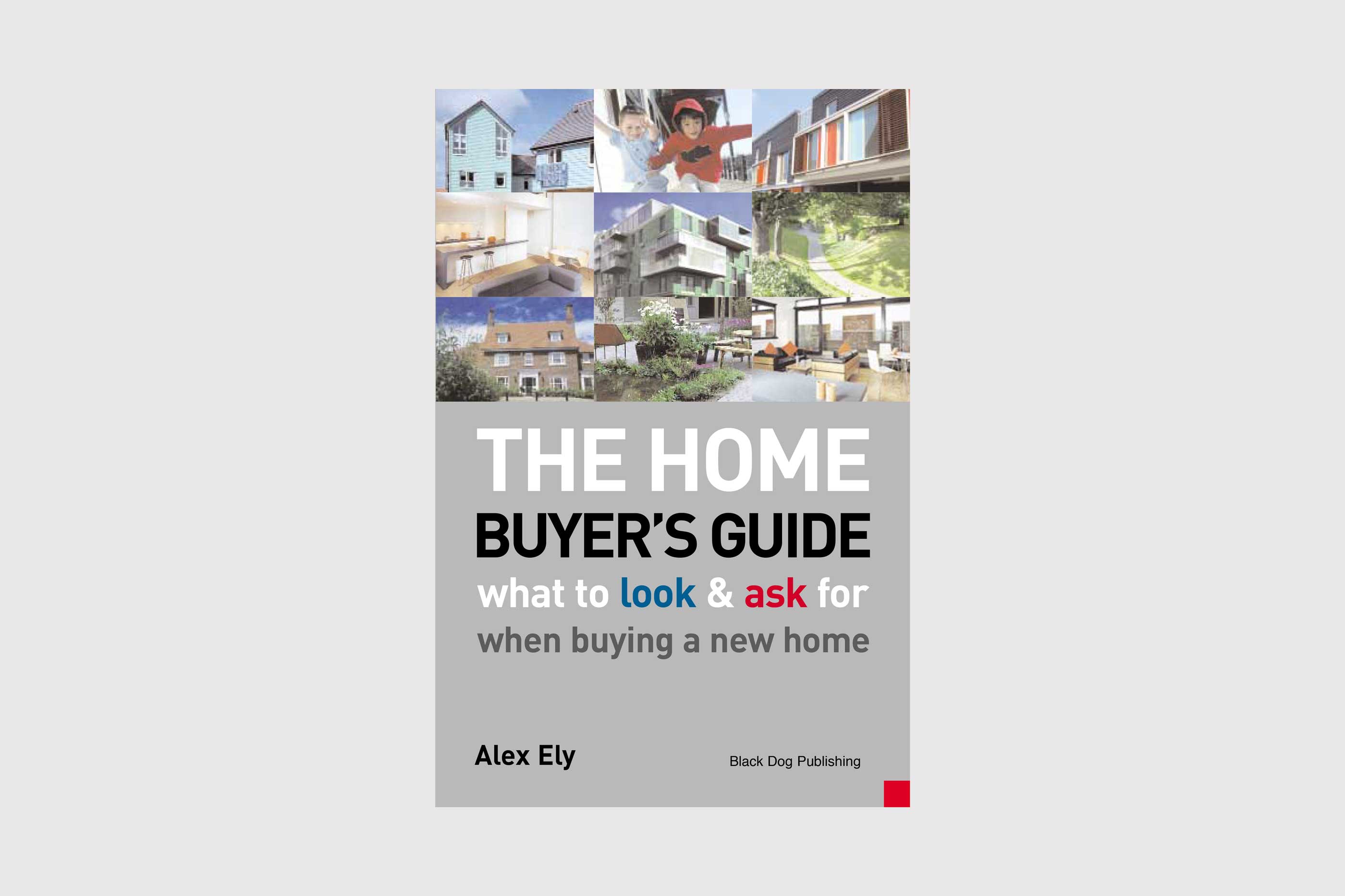 The Home Buyer’s Guide | Architects, urban designers and researchers